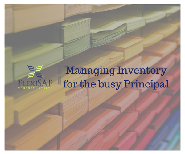 Managing Inventory for the busy Principal | SAFSMS Blog